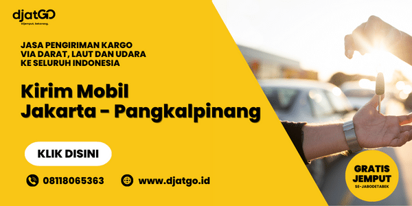 Kirim Mobil Jakarta Pangkalpinang Gratis Jemput di Tempat