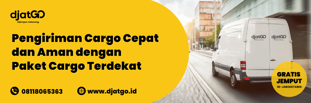 Cargo Cepat & Aman dengan Paket Cargo Terdekat