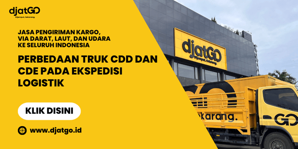 Perbedaan Truk CDD dan CDE Pada Ekspedisi Logistik