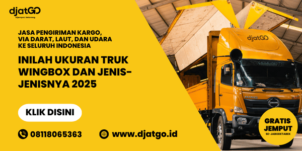 Inilah Ukuran Truk Wingbox dan Jenis-jenisnya 2025