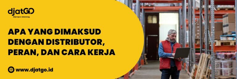 Apa yang Dimaksud dengan Distributor, Peran, dan Cara Kerja